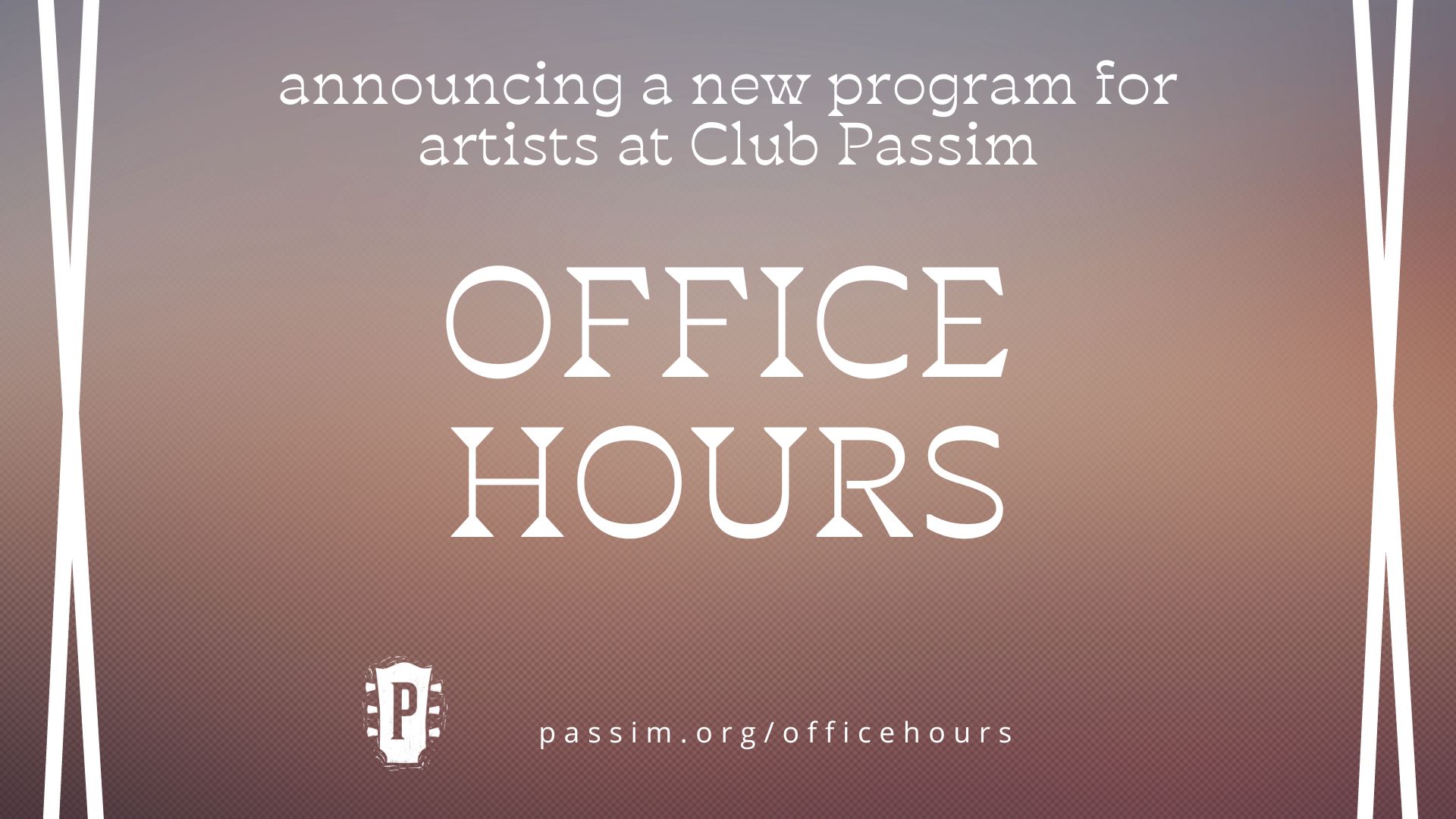 Office Hours | musician resources | rehearsal space | Passim
